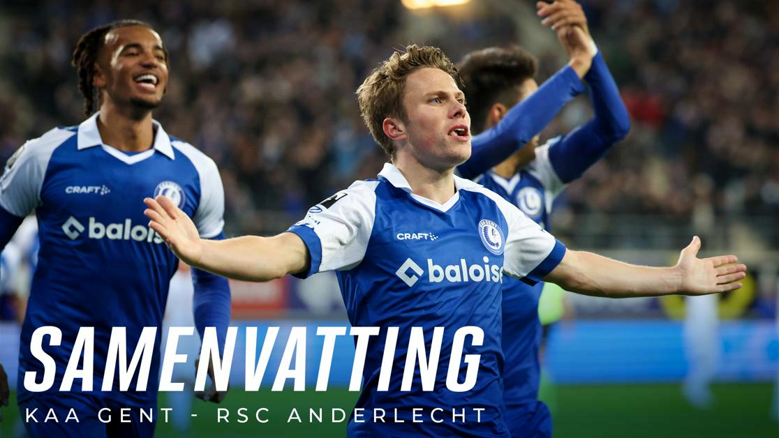 🎬 Samenvatting KAA Gent - Anderlecht | KAA Gent Website